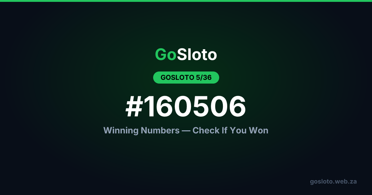 Gosloto 5/36 Draw #160506 — Jun 06, 2026 Results | Gosloto Results