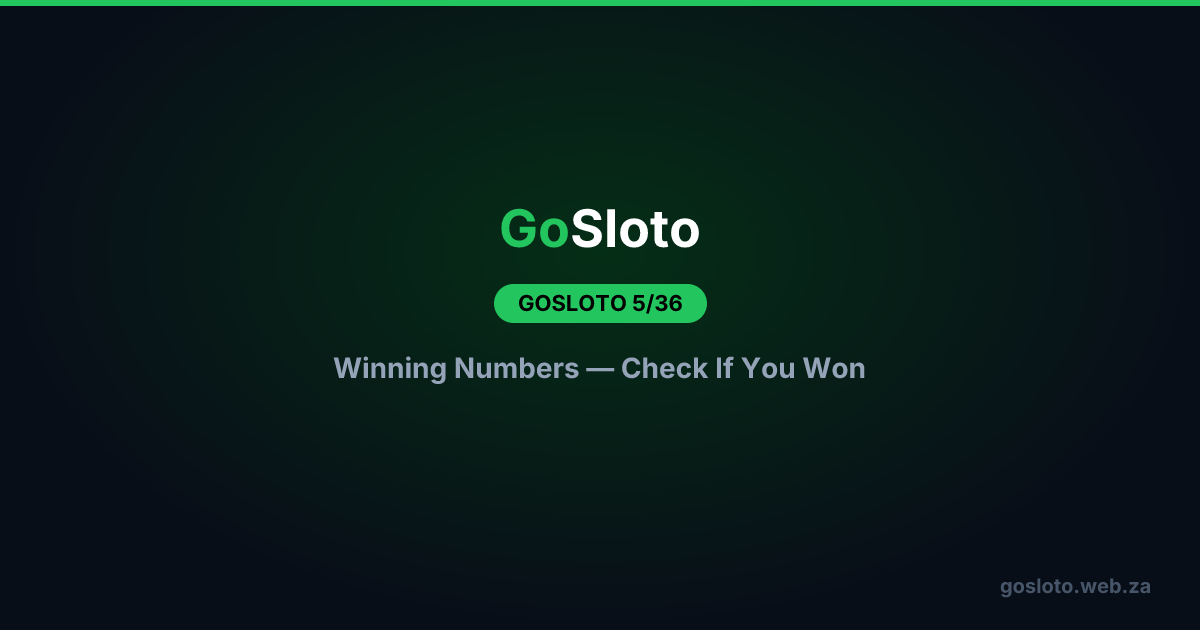 Gosloto 5/36 Results History | Gosloto Results