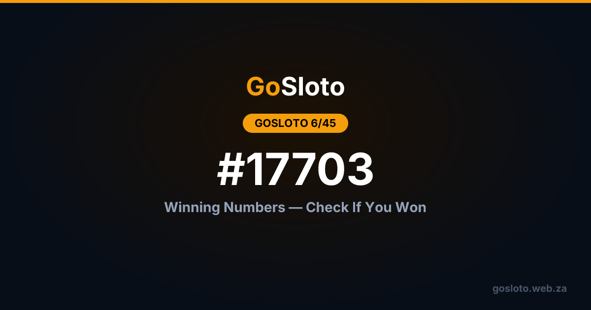 Gosloto 6/45 Draw #17703 — Jun 11, 2026 Results | Gosloto Results