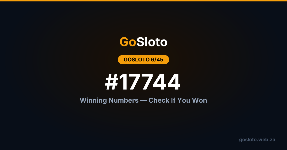 Gosloto 6/45 Draw #17744 — Jun 15, 2026 Results | Gosloto Results