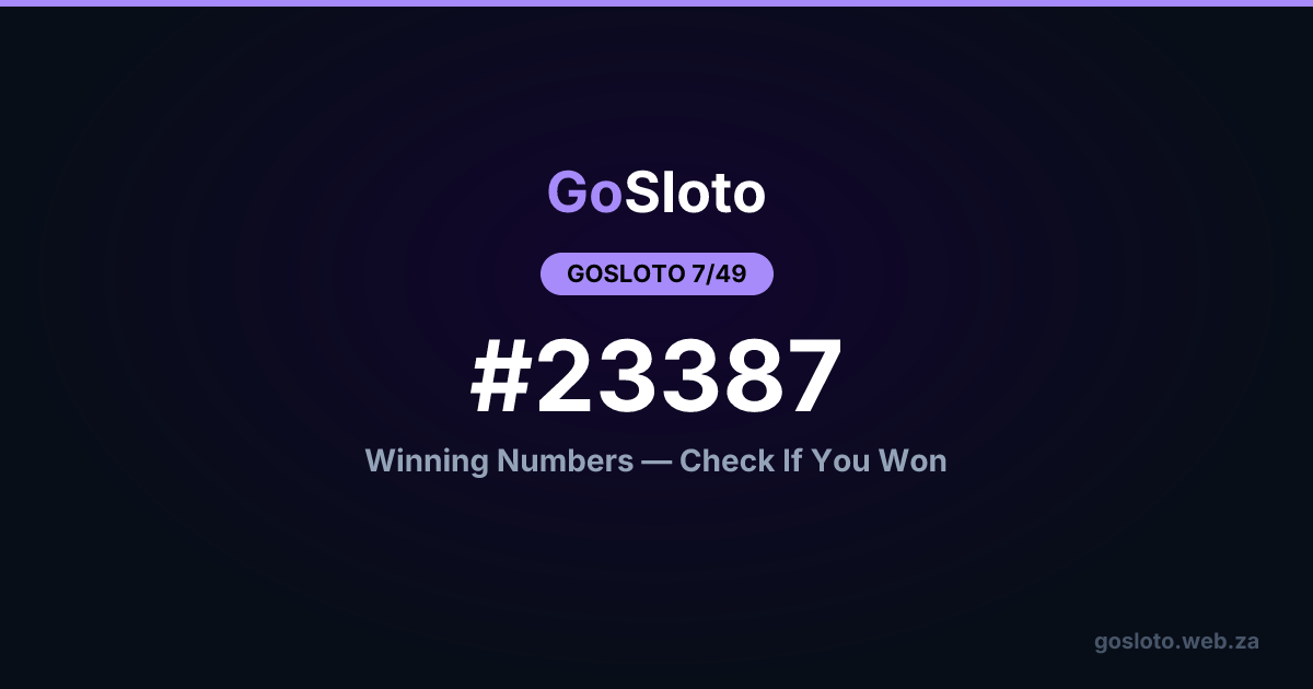 Gosloto 7/49 Draw #23387 — Jun 06, 2026 Results | Gosloto Results